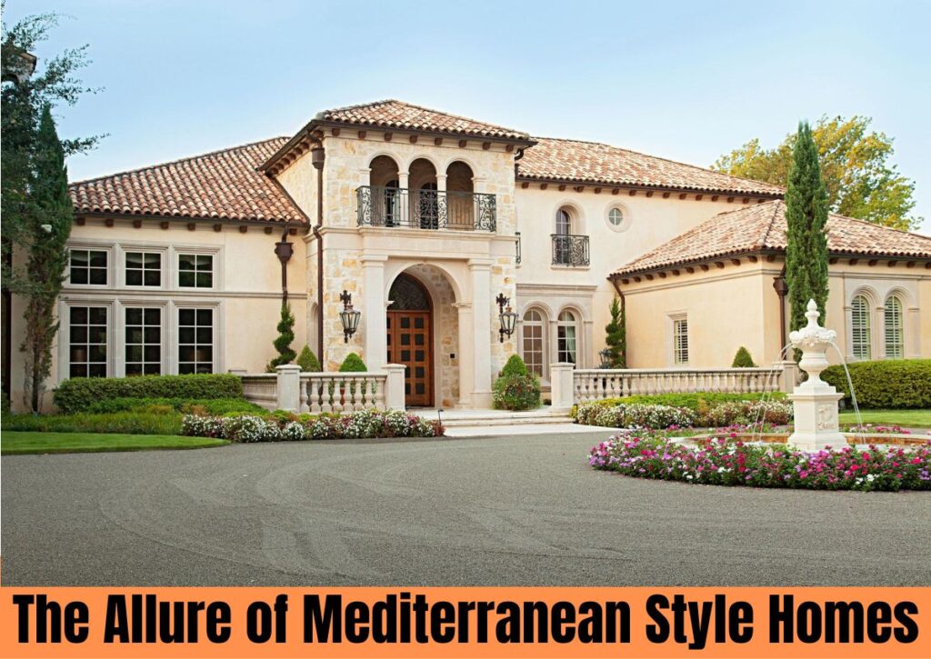Mediterranean Home Style Description